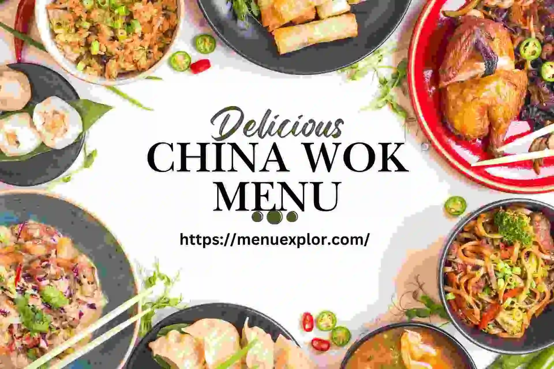 Latest China Wok Menu with Prices & Calories 2025
